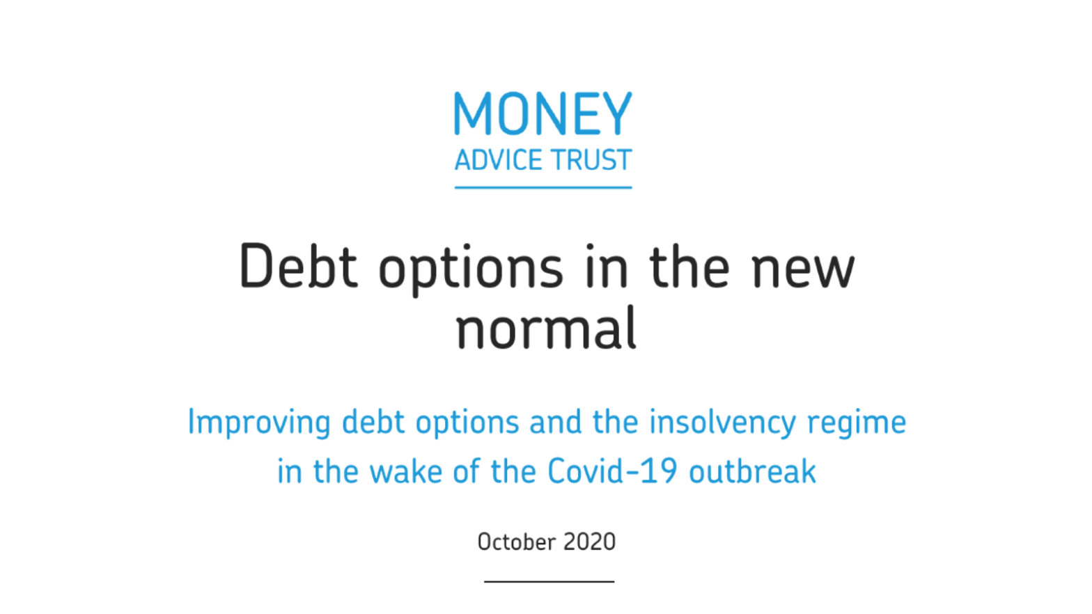 Debt options in the wake of Covid-19 | Money Advice Trust